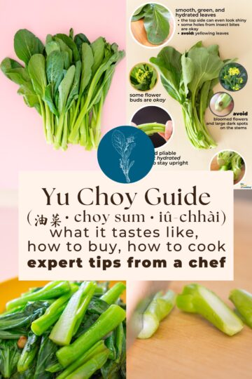 choy sum (yu choy) chef’s guide - how to cook, buy, prep